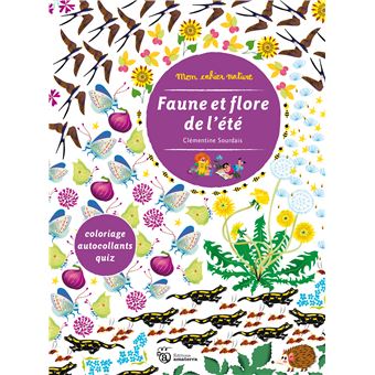 Faune et flore de l'été - broché - Guenolée André - Achat Livre | fnac