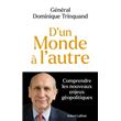 D'un monde à l'autre - broché - Dominique Trinquand - Achat Livre ou ebook | fnac