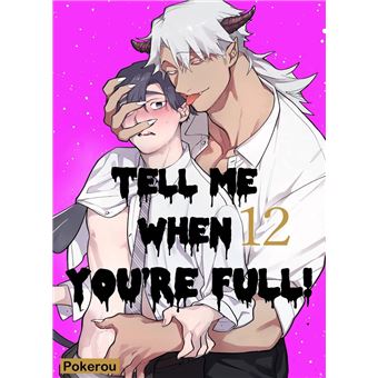 Tell Me When You're Full! Chapter12 - ebook (ePub illustré) - Pokerou ...
