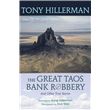 The Great Taos Bank Robbery and Other True Stories - ebook (ePub ...
