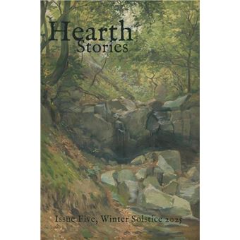 Hearth Stories, Winter Solstice 2025 Hearth Stories, #5 - ebook (ePub ...