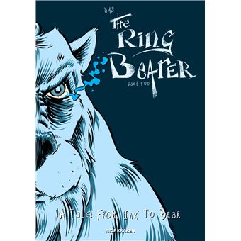 The Ring Bearer - part two A Tale From Ink to Bear 2020 Tome 2 - broché ...