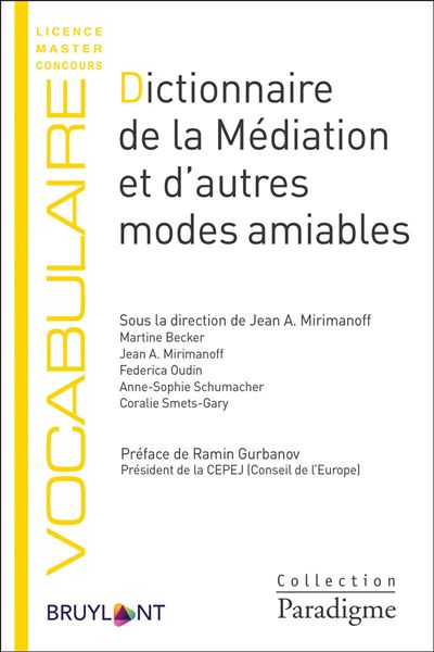 Dictionnaire de la Médiation et d'autres modes amiables - broché - Martine Becker, Fédérica ...