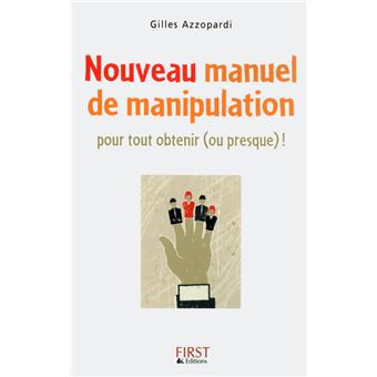 Nouveau manuel de manipulation - broché - Gilles Azzopardi - Achat ...