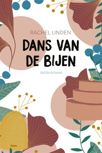 Dans van de bijen roman - broché - Rachel Linden, Margriet Visser ...