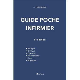 Guide poche infirmier, 8e ed. - broché - Christophe Prudhomme - Achat ...
