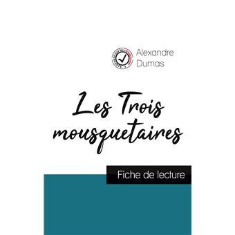 Les Trois Mousquetaires - Les Trois mousquetaires de Alexandre Dumas ...