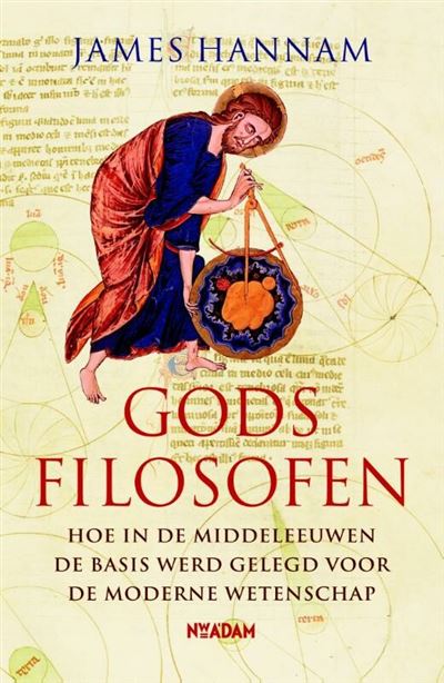 Gods filosofen hoe in de Middeleeuwen de basis werd gelegd voor de ...