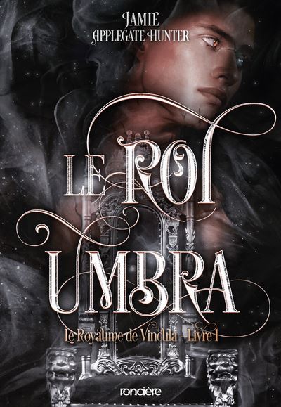 Le Royaume De Vincula - Le Royaume de Vincula - Tome 01 Le Roi Umbra ...