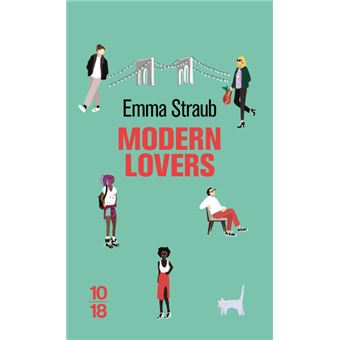 Modern Lovers - Poche - Emma Straub, Laura Bourgeois - Achat Livre | fnac