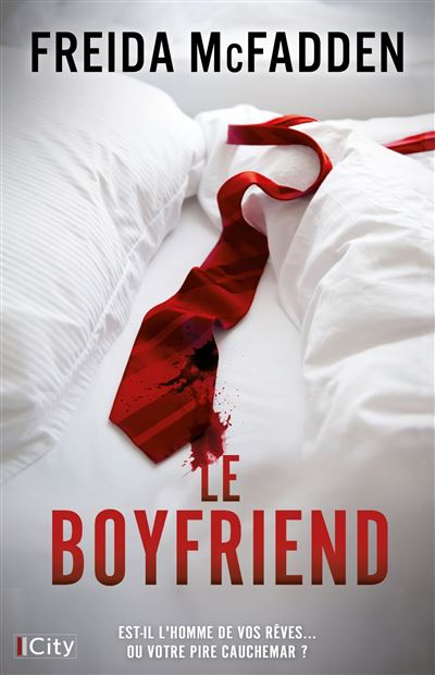 Le boyfriend - Dernier livre de Freida McFadden - Précommande & date de sortie | fnac