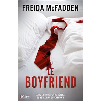 Le boyfriend - Dernier livre de Freida McFadden - Précommande & date de ...