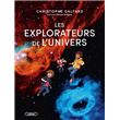 Les explorateurs de l'univers - broché - Christophe Galfard, Fanny ...