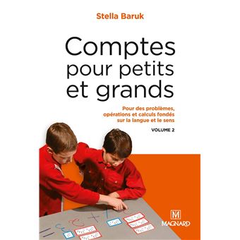 Comptes pour petits et grands, vol. 2 : opérations, calculs, problèmes ...