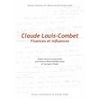 Claude-Louis Combet - fluences et influences Fluences et influences ...