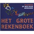 Het Grote Rekenboek - op weg naar wiskunde - Het grote rekenboek ...