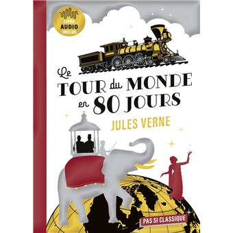 Le Tour du monde en 80 jours + audio - broché - Jules Verne, Cédric ...