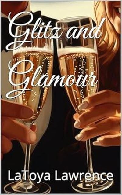 Glitz and Glamour - ebook (ePub) - LaToya Lawrence - Achat ebook | fnac