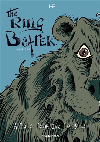 The Ring Bearer - part one A Tale From Ink to Bear 2019 Tome 1 - broché ...