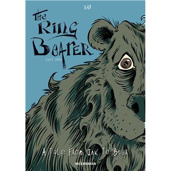 The Ring Bearer - part one A Tale From Ink to Bear 2019 Tome 1 - broché ...