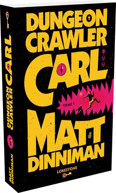 Dungeon Crawler Carl - Dungeon Crawler Carl - Tome 1 - Matt Dinniman ...
