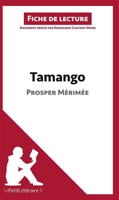 Tamango de Prosper Mérimée (Fiche de lecture) Analyse complète et ...