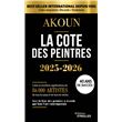 La cote des peintres 2025-2026 Best-seller international depuis 1985 ...