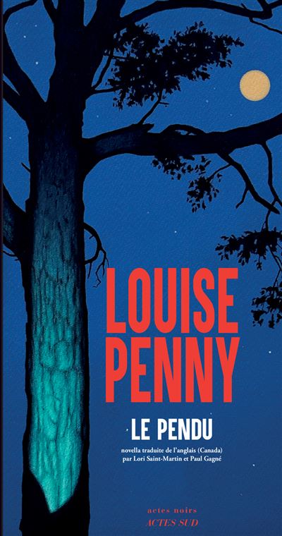 Le Pendu - Dernier livre de Louise Penny - Précommande & date de sortie ...