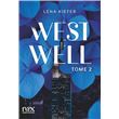 Westwell - Westwell - tome 2 (version française) - Lena Kiefer ...