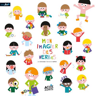 Mon imagier des verbes - cartonné - Léa Schneider, Bénédicte Sieffert ...