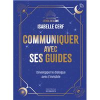 4 avis sur Communiquer avec ses guides - Développer le dialogue avec l ...