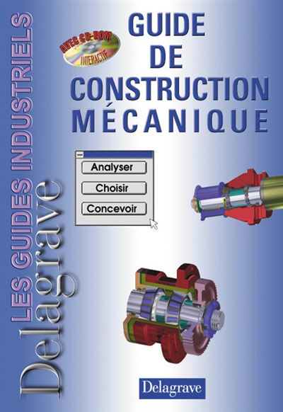 Guide de construction mécanique (2000) - Référence CAP-Bac Pro-BTS Industriels - broché ...