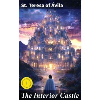 The Interior Castle - ebook (ePub) - St. Teresa of Avila, Benedict ...