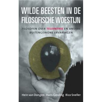 Wilde beesten in de filosofische woestijn - broché - H., R., Dongen ...
