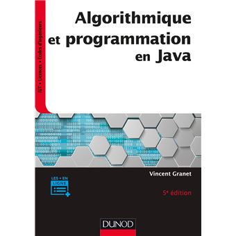 Algorithmique et programmation en Java - 5e éd. - Cours et exercices corrigés Cours et exercices ...