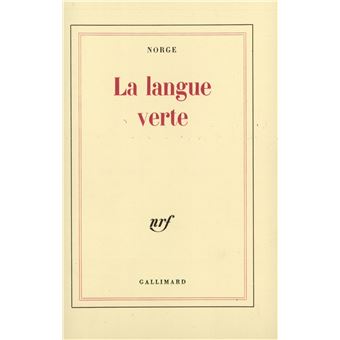 La Langue verte Charabias et verdures - broché - Norge - Achat Livre | fnac