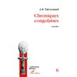Chroniques congolaises - broché - Jean-Baptiste Tati-Loutard - Achat ...