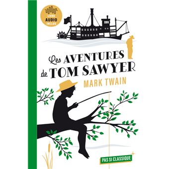 Les Aventures De Tom Sawyer - + audio - Les Aventures de Tom Sawyer ...
