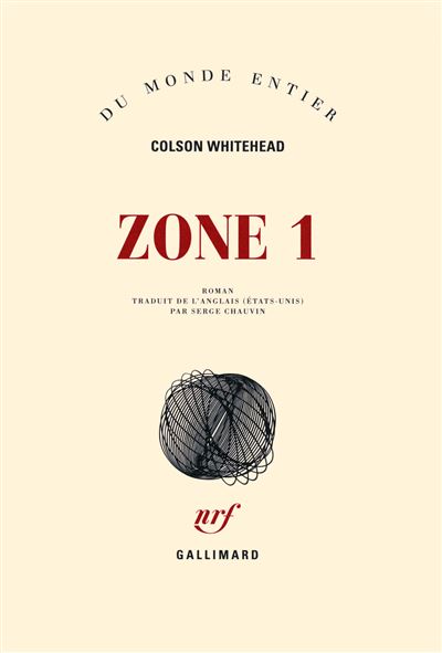 Zone 1 - broché - Colson Whitehead, Serge Chauvin - Achat Livre ou ...