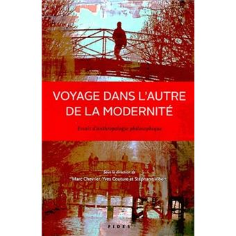 Voyage dans l autre de la modernite essais d'anthropologie Essais d ...