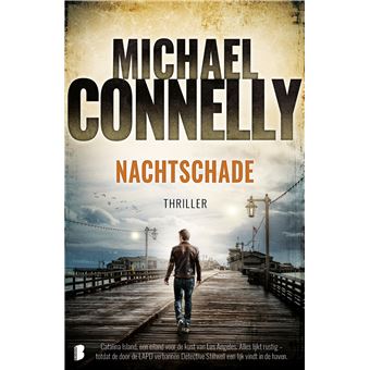 Detective Stilwell series - Tome 1 - NACHTSCHADE - Michael Connelly ...