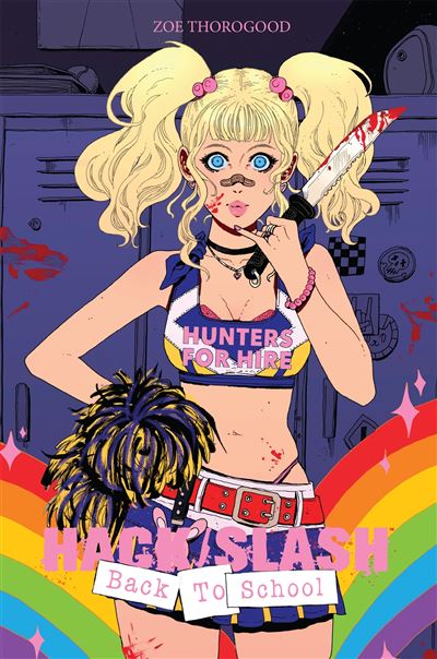 Hack/Slash : Back To School - Hack/Slash Back to school - Zoe Thorogood ...
