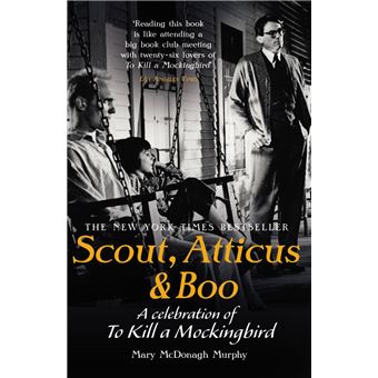 Scout, Atticus and Boo - Poche - Mary Mcdonag Murphy - Achat Livre ou ...