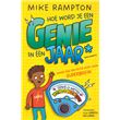 HOE WORD JE EEN GENIE IN EEN JAAR - cartonné - Mike Rampton, Gareth ...