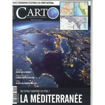 Carto N°40 La Mediterranee Mars/Avril 2017 Mars 2017 Tome 40 - broché ...