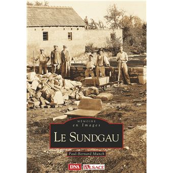 Sundgau (Le) - broché - Paul-Bernard Munch - Achat Livre | fnac