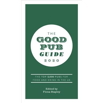 The Good Pub Guide 2020 - broché - Fiona Stapley - Achat Livre ou ebook ...
