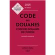 Code des douanes 2025, code des douanes de l'union annoté & commenté 10ème édition - Dernier ...