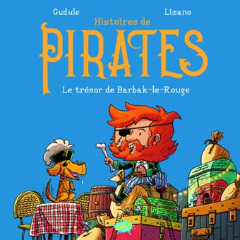 Histoires De Pirates - Histoires de pirates - Le trésor de Barbak-le ...