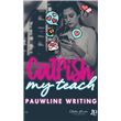 Catfish my Teach - broché - Pauwline Writing - Achat Livre ou ebook | fnac